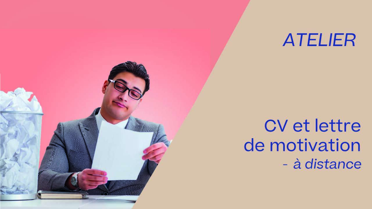 Construire mon CV et ma Lettre de motivation - Atelier à distance tous ...